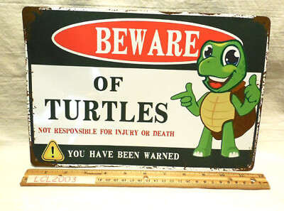 New BEWARE TURTLES Injury or Death You Have Been Warned Sign 12" x 8 ...