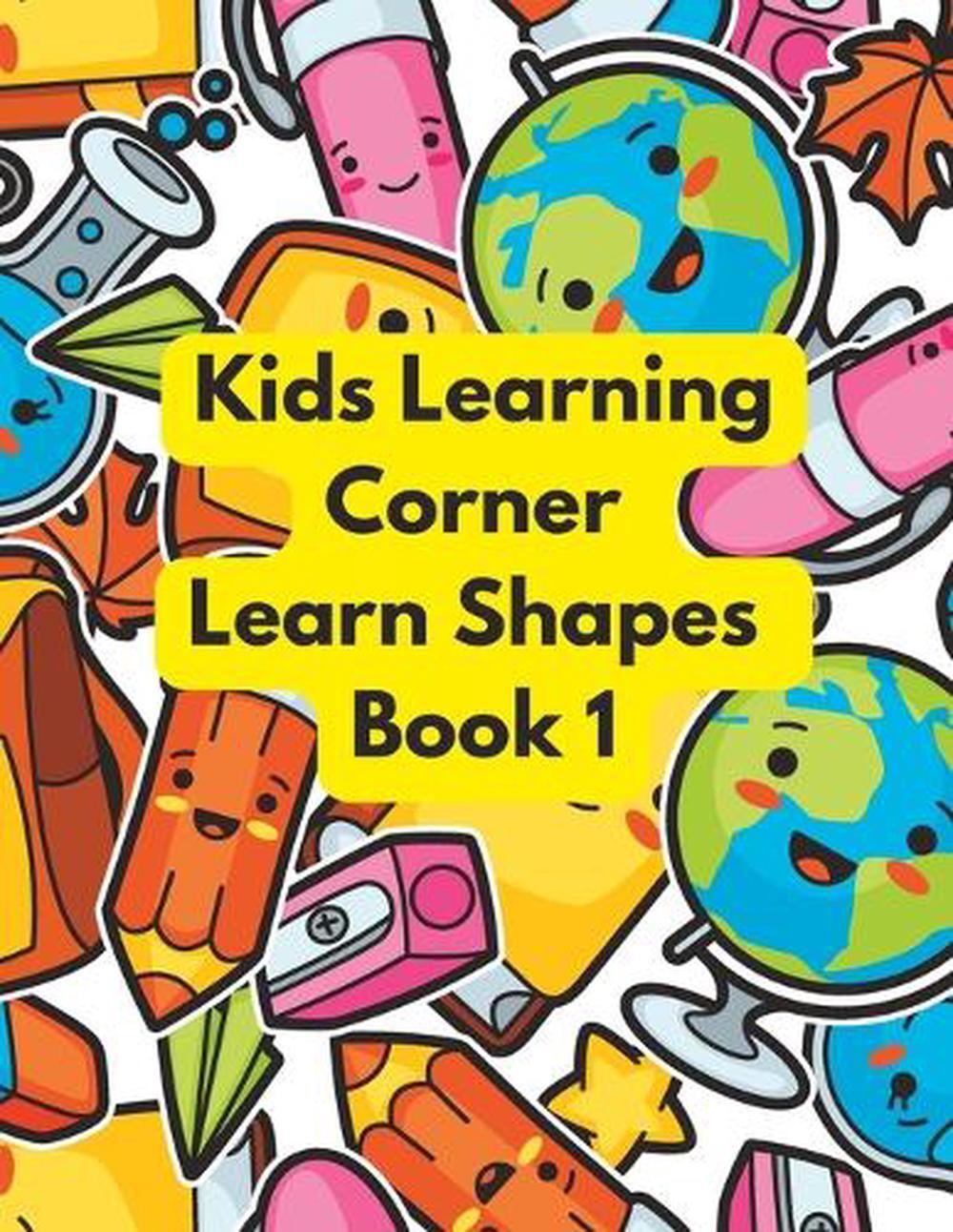 Kids Learner Corner Learn Shapes Book 1: Learn Shapes for Preschoolers ...