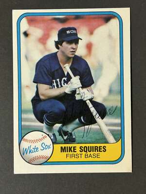 Mike Squires Autograph Signed 1981 Fleer Chicago White Sox | eBay