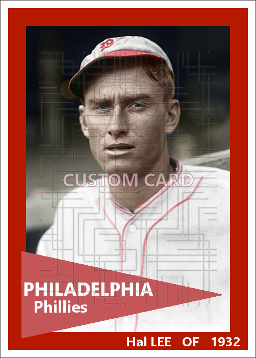 Hal Lee - 1932 Philadelphia Phillies - 2.5 x 3.5 custom card (blank ...