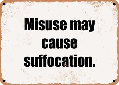 METAL SIGN - Misuse may cause suffocation. | eBay