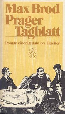 Prager Tagblatt. Roman einer Redaktion von Max Brod | Buch | Zustand ...