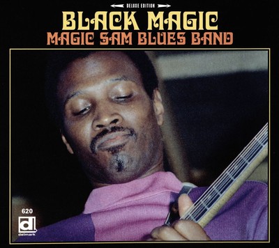 MAGIC SAM'S BLUES BAND/MAGIC SAM - BLACK MAGIC [DELUXE EDITION ...