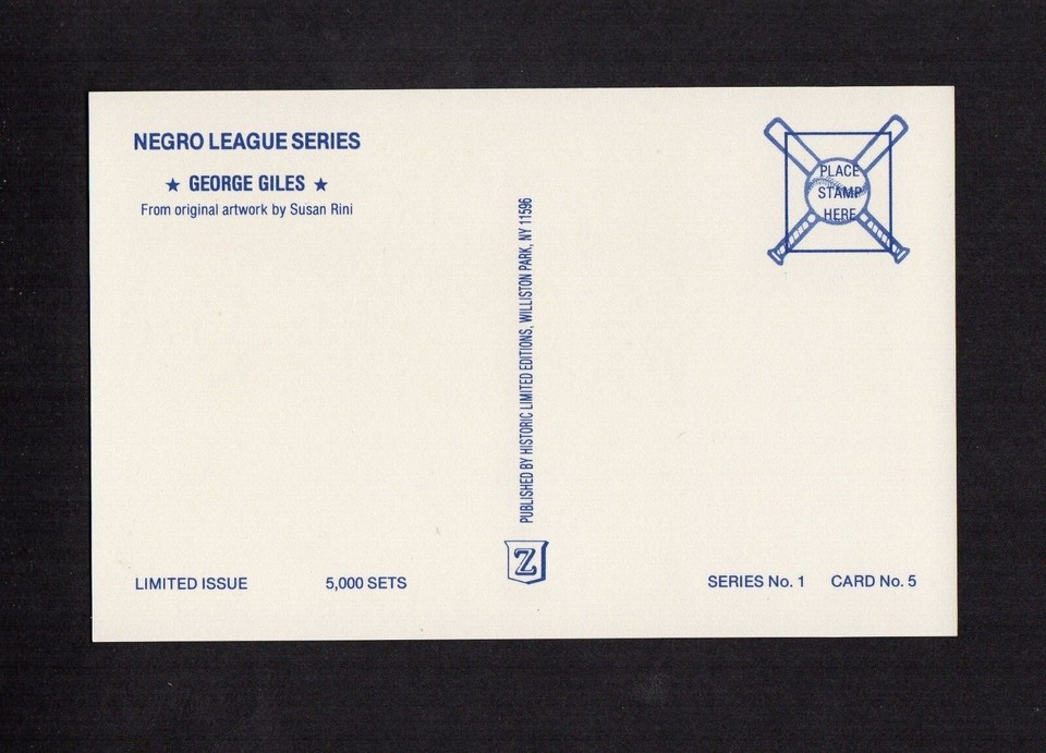 #5 GEORGE GILES | Negro League Historic L.E. postcard | Susan Rini ...