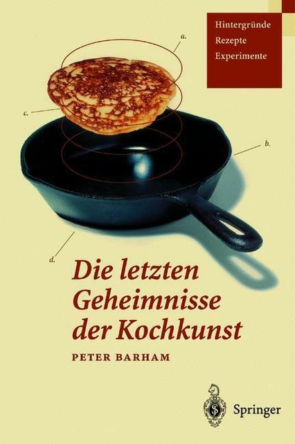 Die Letzten Geheimnisse der Kochkunst von Peter Barham (2014 ...