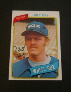 1980 Topps Baseball #647 Milt May Chicago White Sox | eBay