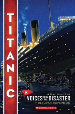 Titanic: Voices From the Disaster (Scholastic Focus) Hopkin ...