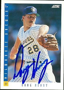Doug Henry autographed Baseball Card (Milwaukee Brewers) 1993 Score ...