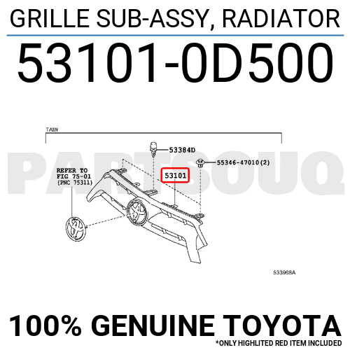 531010D500 Genuine Toyota GRILLE SUB-ASSY, RADIATOR 53101-0D500 | eBay