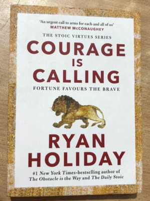 Courage Is Calling by Ryan Holiday, Paperback | eBay