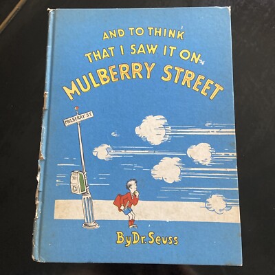And to Think That I Saw It on Mulberry Street -Dr. Seuss 20th Vanguard ...