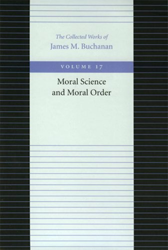 Moral Science and Moral Order by Professor Buchanan, James M: New ...