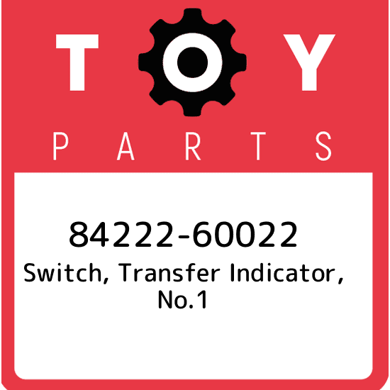 84222-60022 Toyota Switch, transfer indicator, no.1 8422260022, New ...