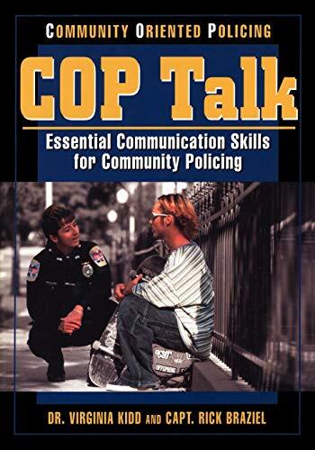 Cop Talk: Essential Communication Skills for Community Policing ...