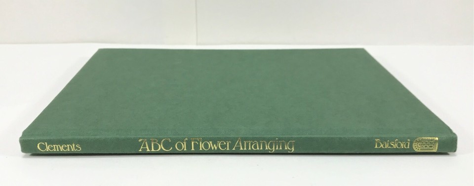 ABC of Flower Arranging Julia Clements Hardback 1976 9780713431124 ...