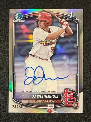 JJ Wetherholt 2025 Bowman Chrome 1st Auto Refractor 247/499 Cardinals ...
