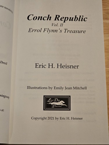 Conch Republic Vol. 2, Errol Flynn's Treasure by Eric H. Heisner 2021 ...