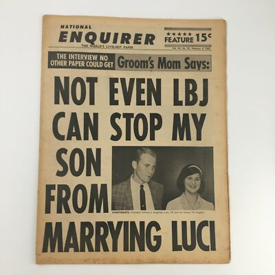 National Enquirer Newspaper February 6 1966 Luci Baines Johnson and Pat ...