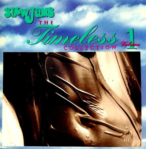 "Slow Jams" - "The Timeless Collection, Vol. 1" - The Right Stuff ...