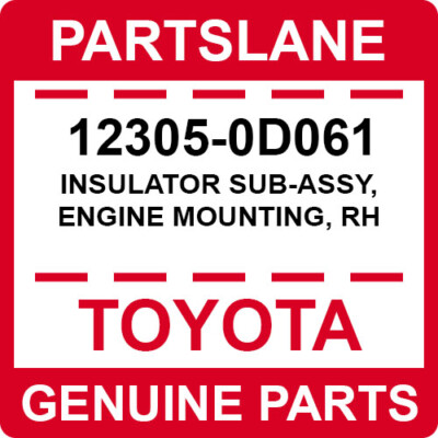 12305-0D061 Toyota OEM Genuine INSULATOR SUB-ASSY, ENGINE MOUNTING, RH ...