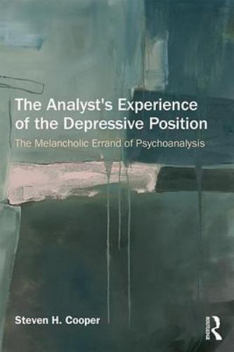 Analyst's Experience of the Depressive Position : The Melancholic ...