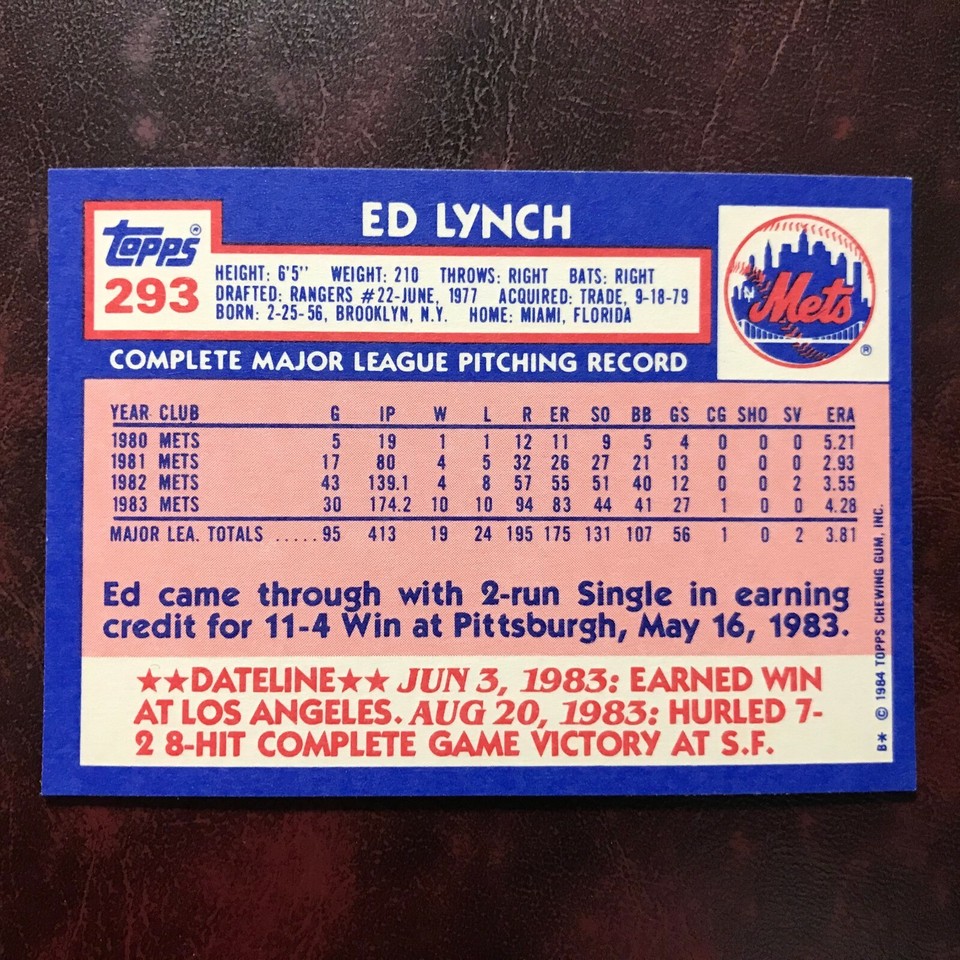 1984 Topps TIFFANY Set ED LYNCH #293 N.Y. METS ** MINT ** HIGH GRADE ...