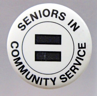 SENIORS IN COMMUNITY SERVICE pinback button ^ | eBay