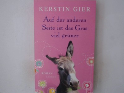 Auf der anderen Seite ist das Gras viel grüner: Roman Roman Gier ...