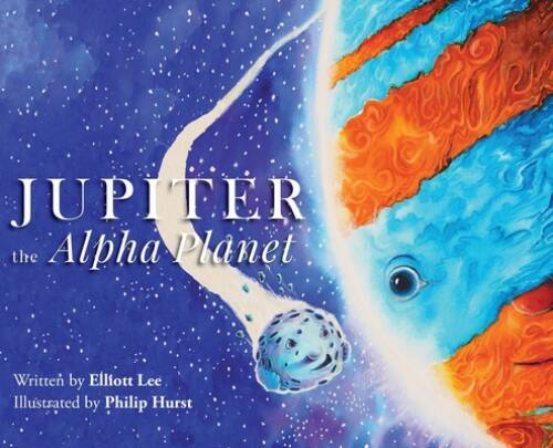 Jupiter the Alpha Planet - Hardcover By Lee, Elliott - GOOD ...