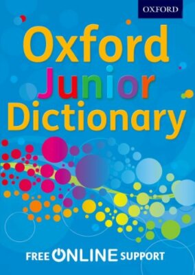 Oxford Junior Dictionary by Oxford Dictionaries 0192756877 The Fast ...