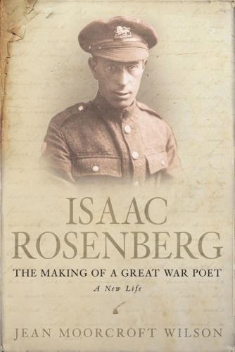 Isaac Rosenberg by Jean Moorcroft Wilson (2008, Hardcover) for sale ...