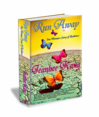 Run Away : One Woman's Story of Resilience by Jeanhee Kang (2012, Trade ...