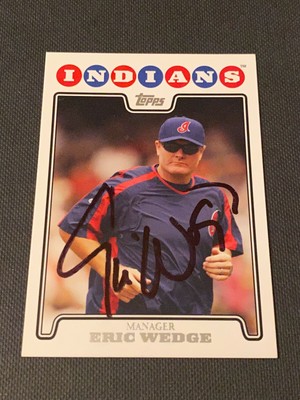 Eric Wedge Signed 2008 Topps Card Auto Cleveland Indians Autograph ...
