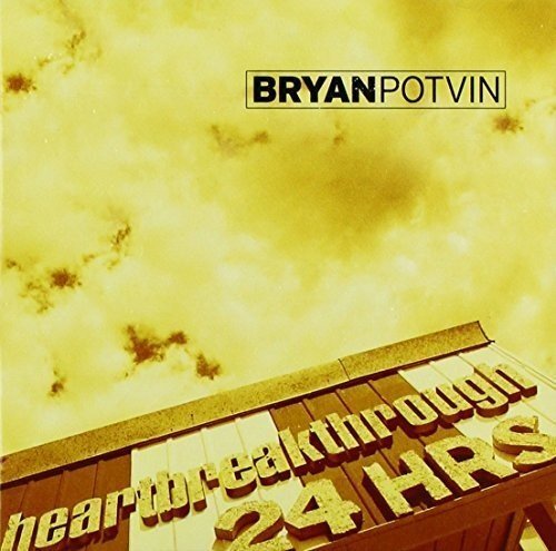 Bryan Potvin Heartbreakthrough (CD) 776974219921 | eBay