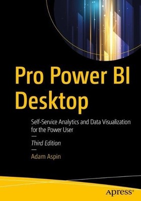 Adam Aspin Pro Power BI Desktop (Paperback) (US IMPORT) 9781484257623 ...