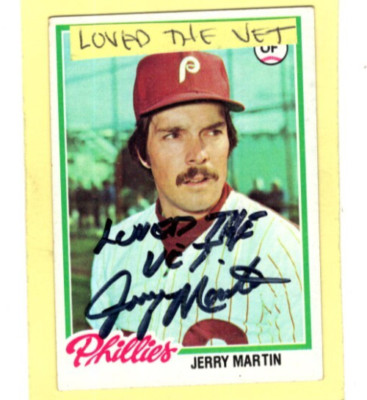 Autographed Jerry Martin Loved the Vet added Phillies Topps 1978 | eBay