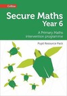 Secure Maths – Secure Year 6 Maths Pupil Resource Pack: A Primary Maths ...