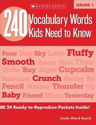 (Grade 1) - 240 Vocabulary Words Kids Need to Know, Grade 1: 24 ...