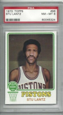 1973 Topps basketball card #96 Stu Lantz, Detroit Pistons graded PSA 8 ...