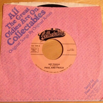 Paul And Paula 45 Hey Paula / All I Want Is You reissue | eBay