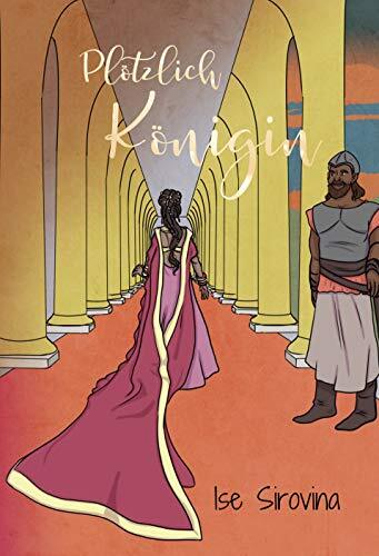 Plotzlich Konigin - Esther, Ise Sirovina et Isabell Ristow | eBay