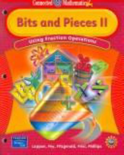 Connected Mathematics 2: Bits and Pieces II : Using Fraction Operations ...