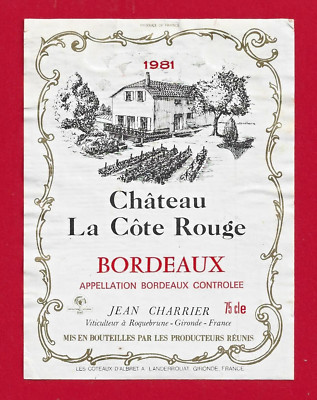 94 102 Etiquette BORDEAUX Château La Côte Rouge 1981 Jean Charrier ...