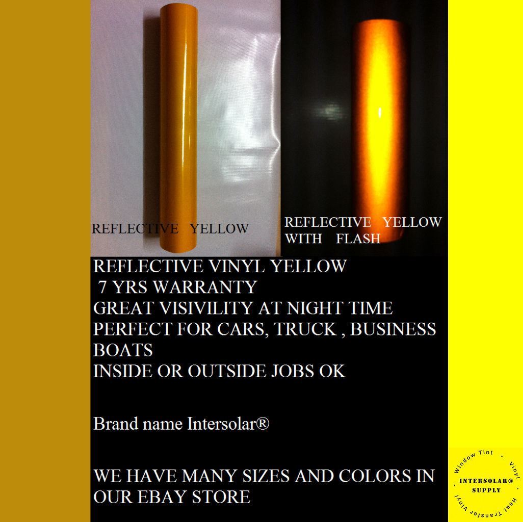12" x 5 ft YELLOW Reflective Vinyl Adhesive Sign Hight Reflectivity ...