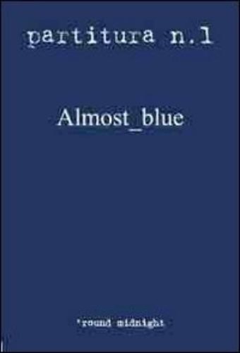 Almost blue (Paperback) (UK IMPORT) 9788890795909| eBay