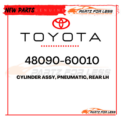 48090-60010 TOYOTA GENUINE CYLINDER ASSY, PNEUMATIC, REAR LH 4809060010 ...