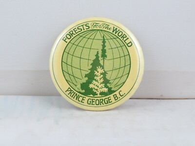 Vintage Tourist Pin - Prince George Forests of the World - Celluloid ...
