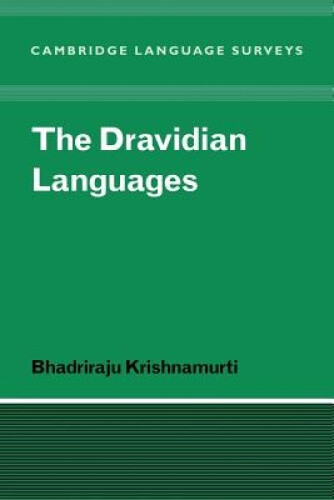 The Dravidian Languages (Cambridge Language Surveys) by B.H ...