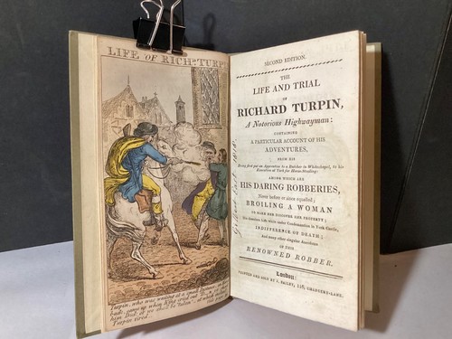 The Life and Trial of Richard Turpin circa 1818, 2nd Ed., Hand Colored ...