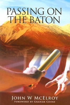 Passing on the Baton by Graham Cooke (2006, Perfect) for sale online ...